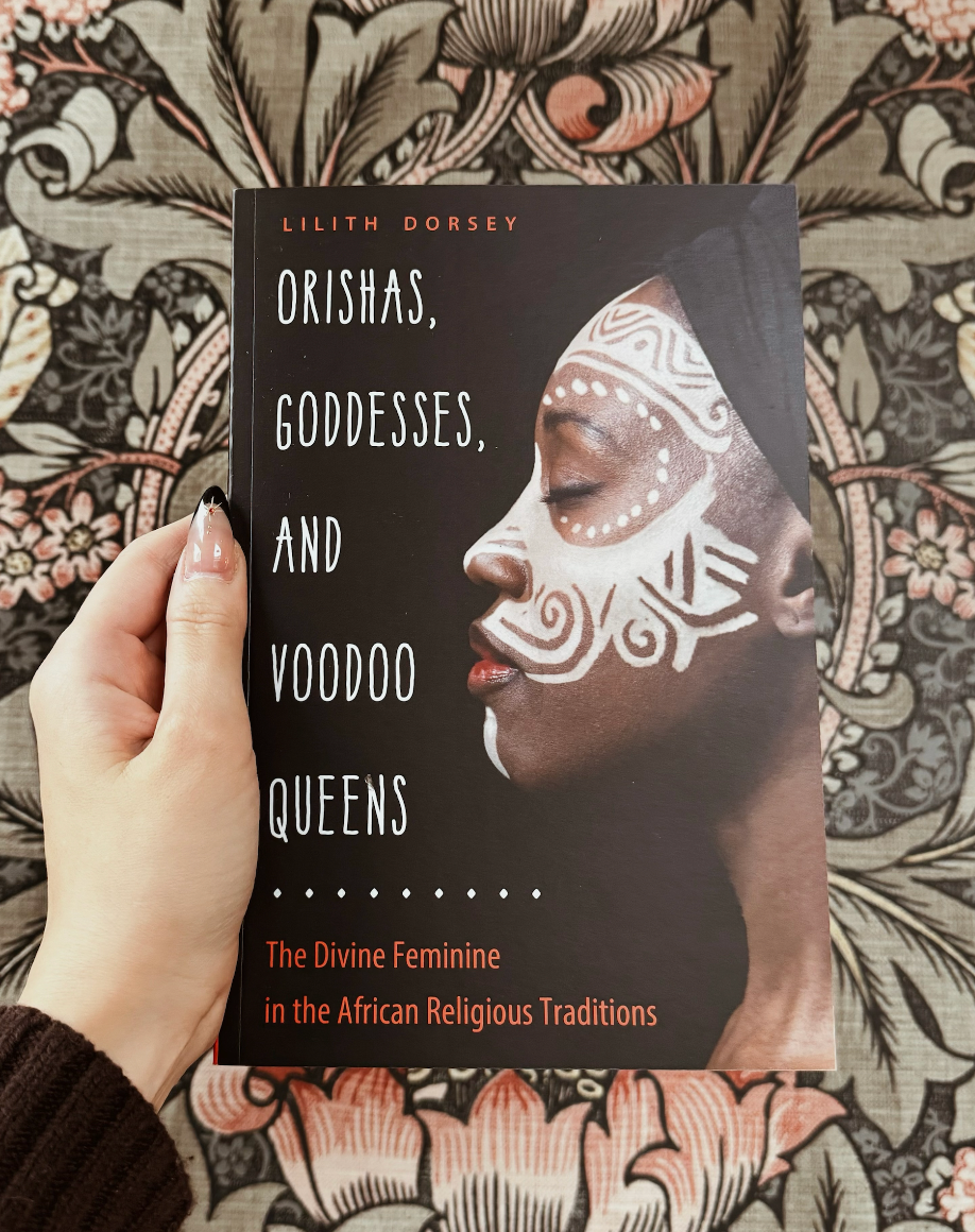 Orishas, Goddesses, and Voodoo Queens: The Divine Feminine in the ...