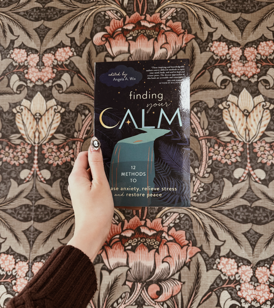 Finding Your Calm: Twelve Methods to Release Anxiety, Relieve Stress ...