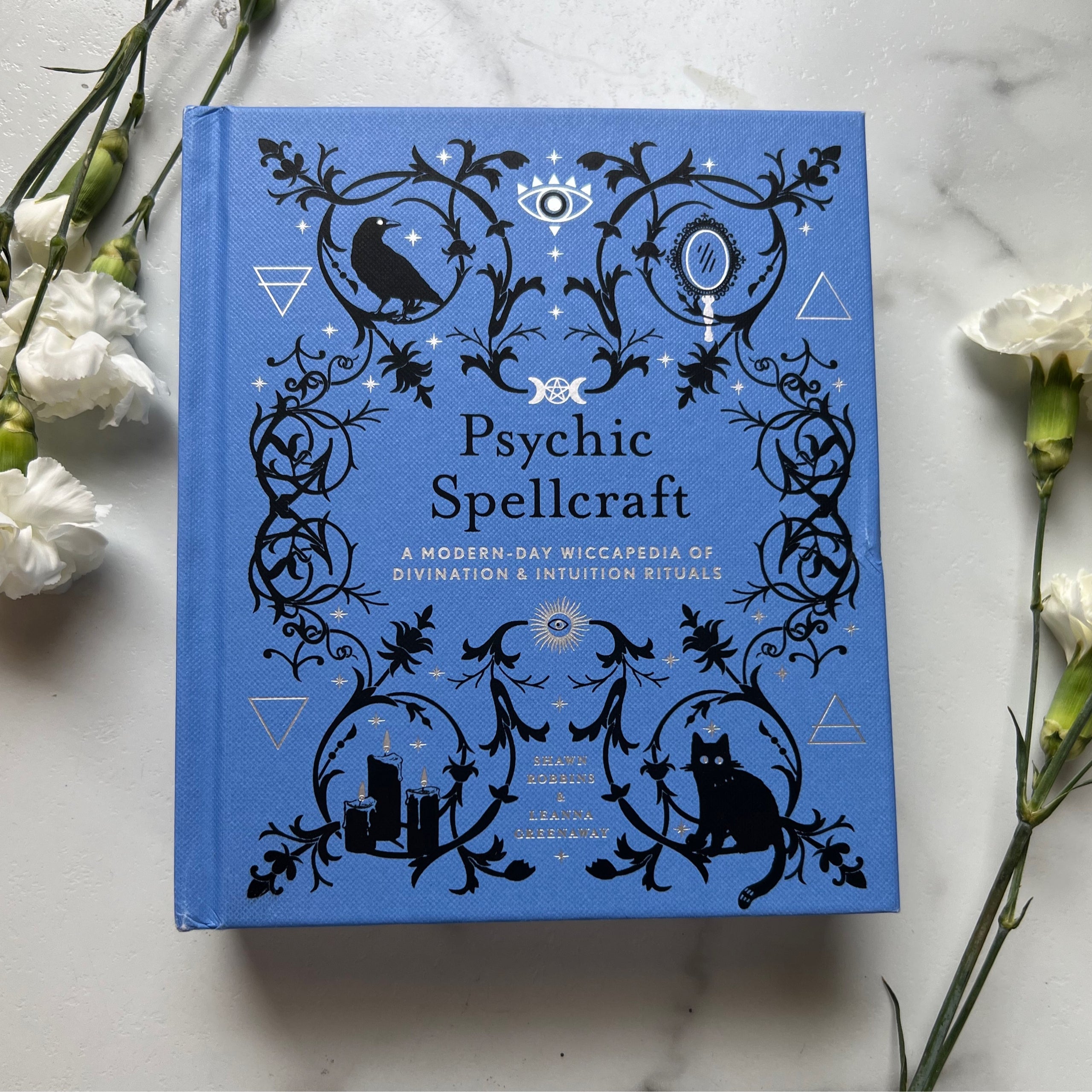 Psychic Spellcraft A modern day wiccapedia of divination & intuition ...